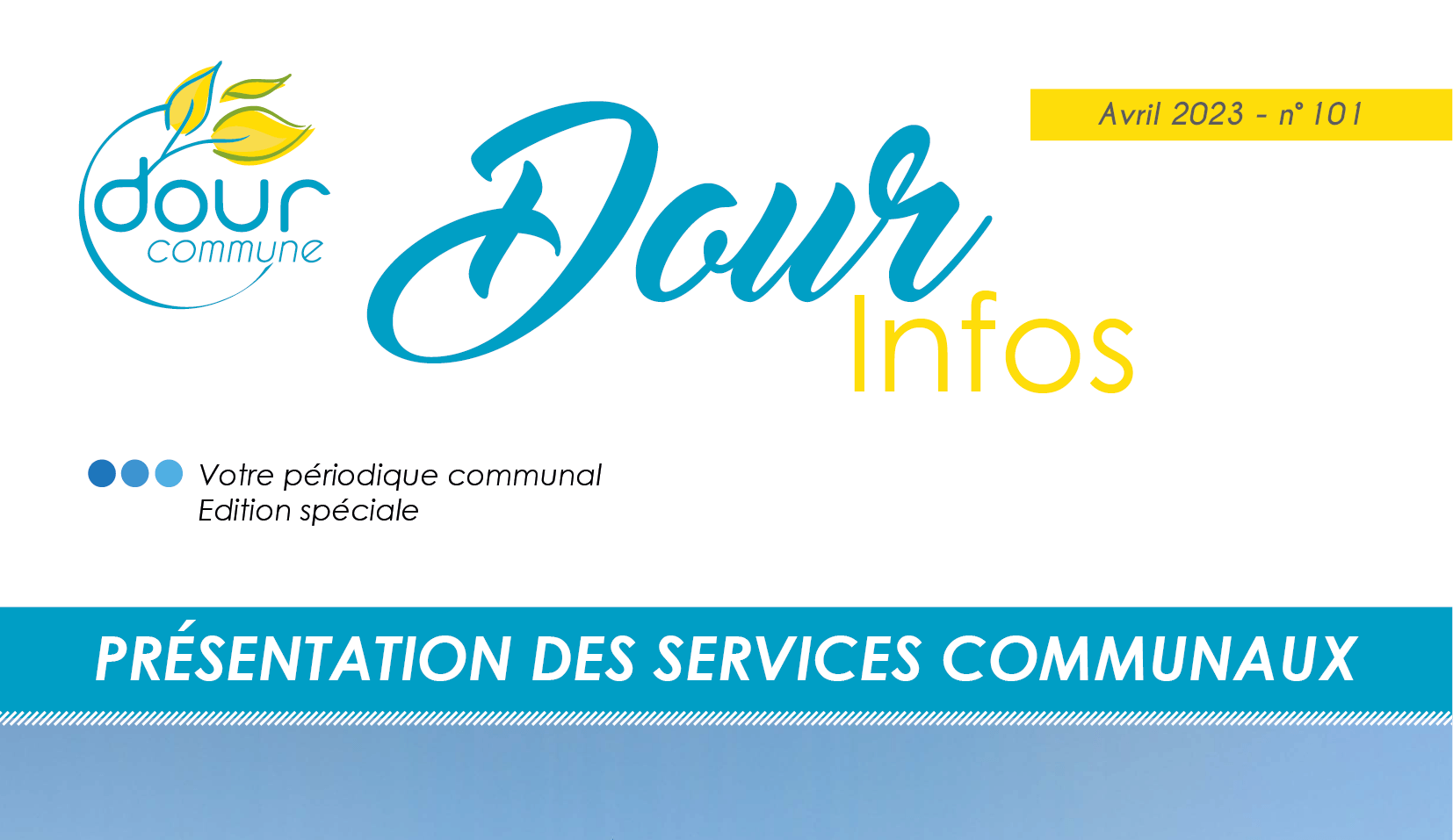 DOUR INFOS - Édition spéciale (N° 101 - avril 2023) - Dour Centre-Ville